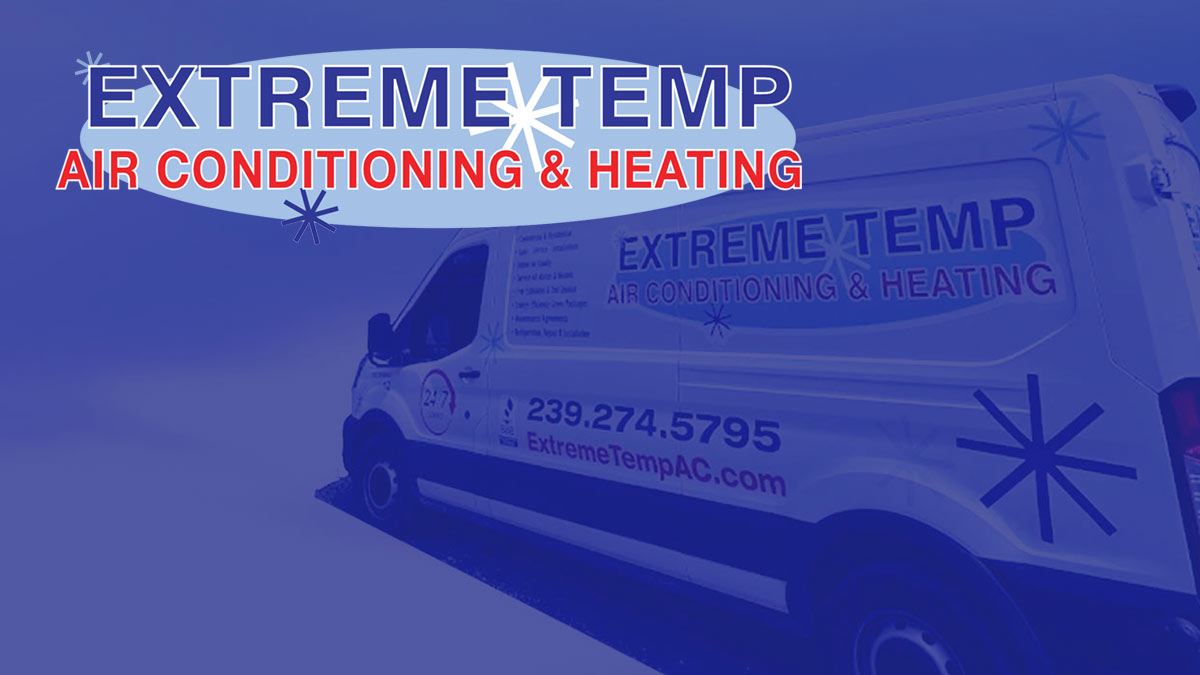 Extreme Temp Air Conditioning & Heating | SWFL HVAC